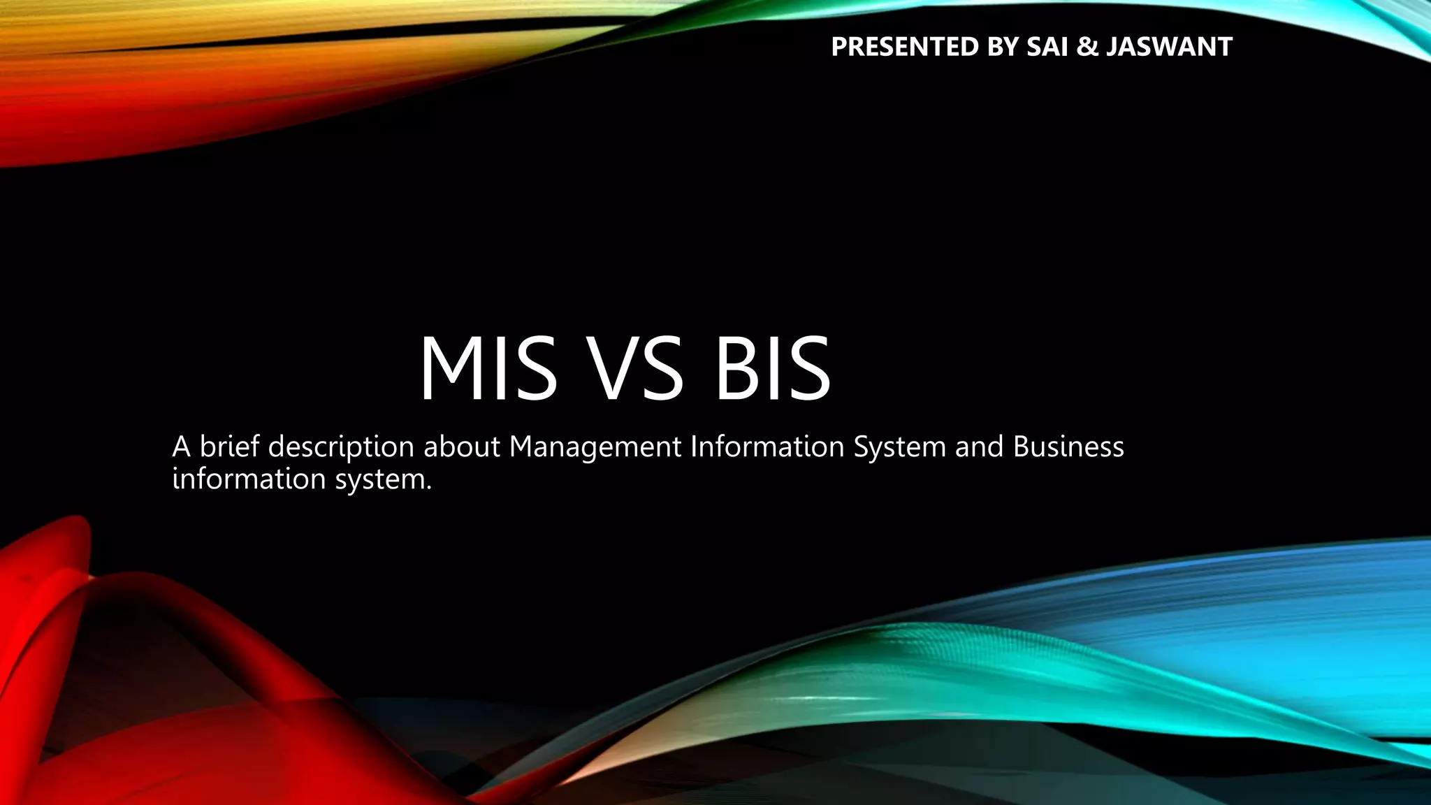 MIS VS BIS-3.pptx