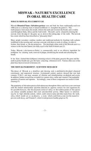 “MISWAK” - A TOTAL CARE INGREDIENT OF TOOTHPASTE. “FROM NATURE ITSELF ...