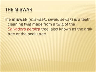 Miswak persuasive speech | PPT