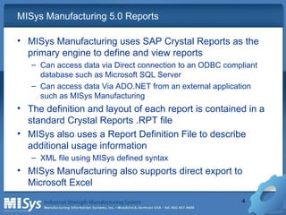 MISys Manufacturing Custom Reporting Overview | PPT