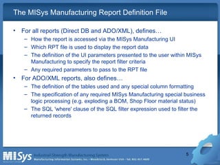 MISys Manufacturing Custom Reporting Overview | PPT