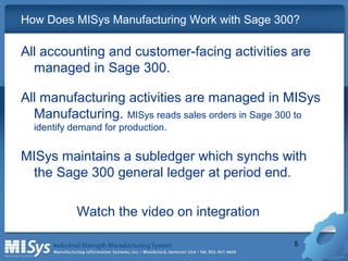 MISys Manufacturing and Sage 300 ERP Overview | PPT