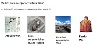 CULTURA WARI , COSTUMBRES Y TRADICIONES pptx | PPTX