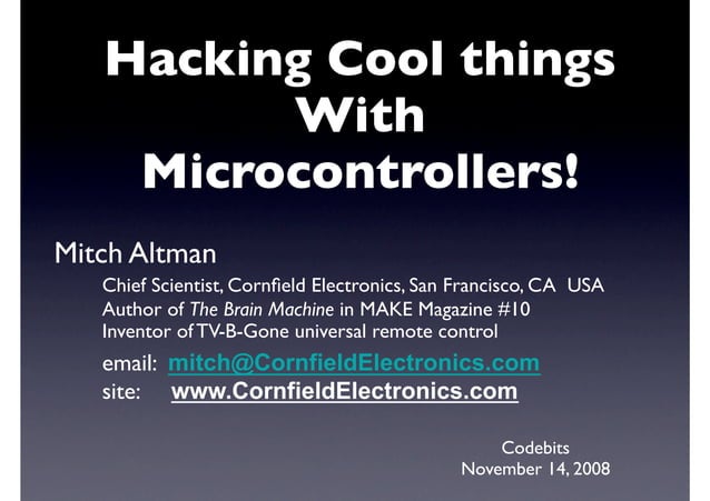 Hardware Hacking area: Make Cool Things with Microcontrollers (and ...