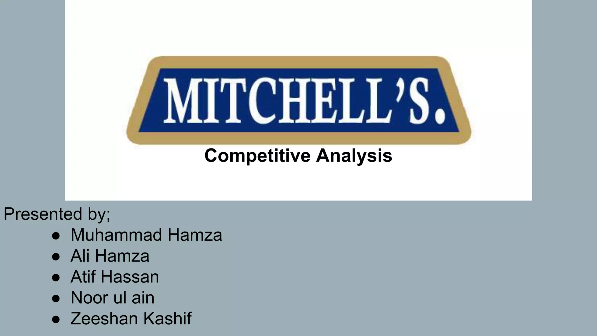 Mitchell's competitive analysis | PPTX