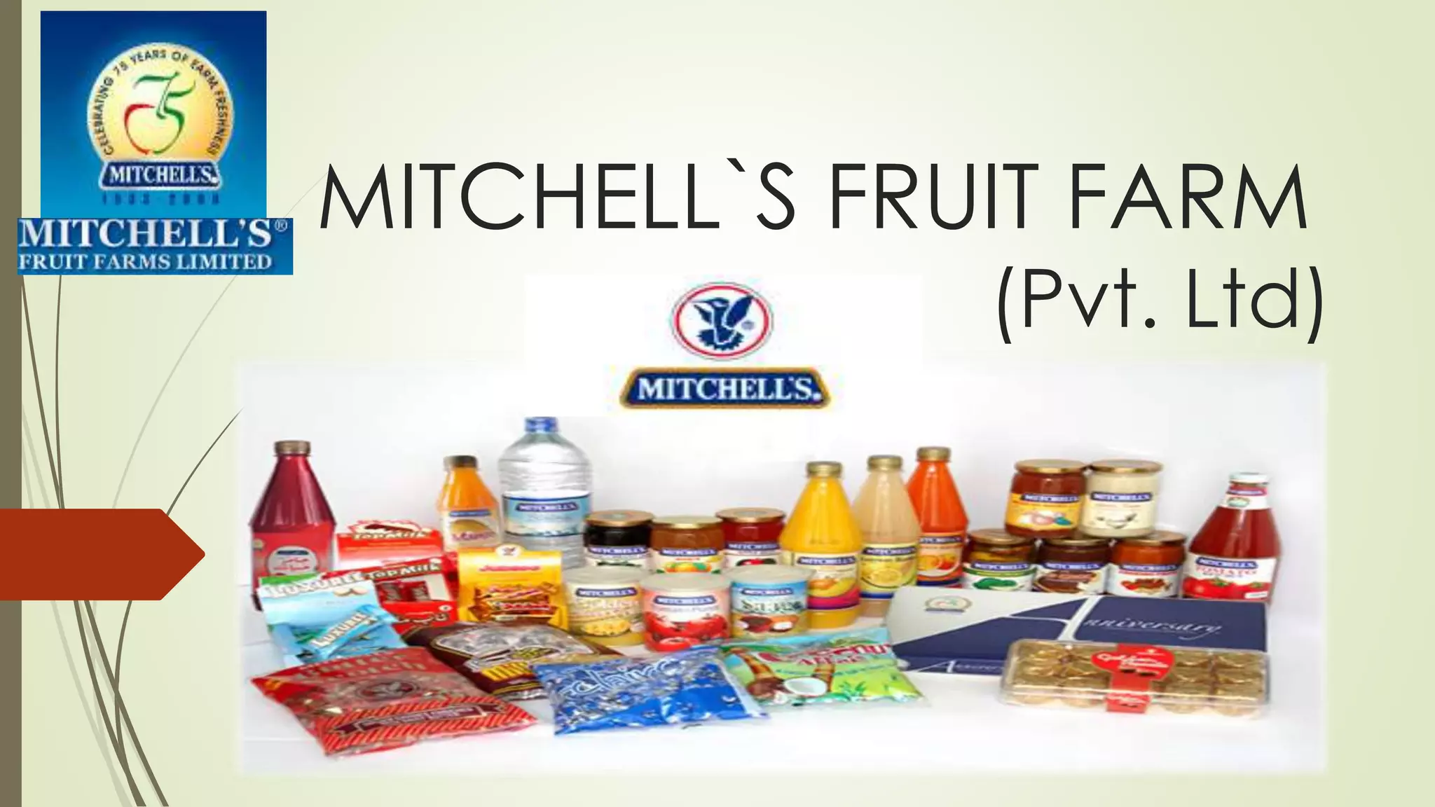 Mitchell`s fruit farm | PPTX