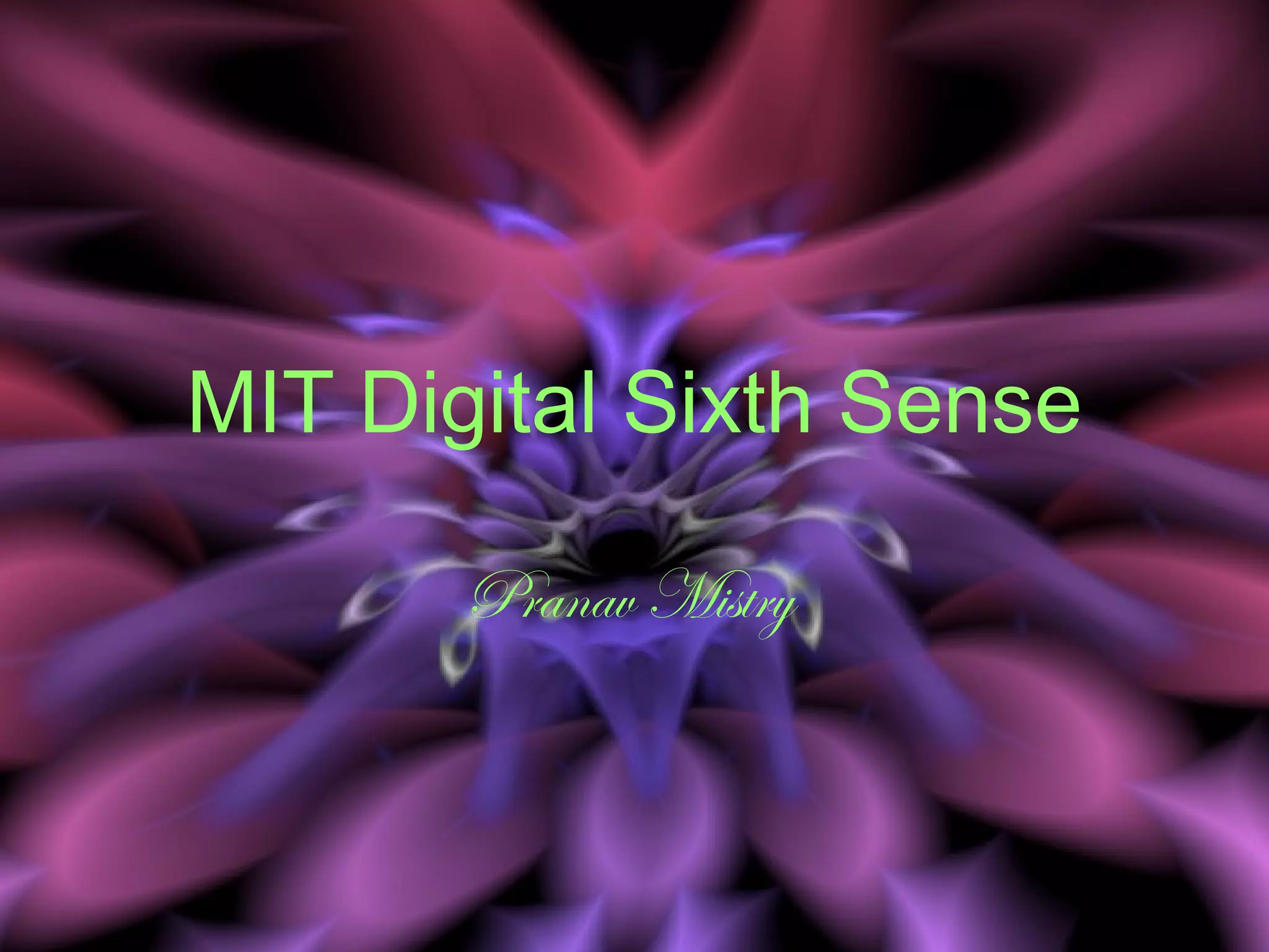 Mitdigitalsixthsense | PPT