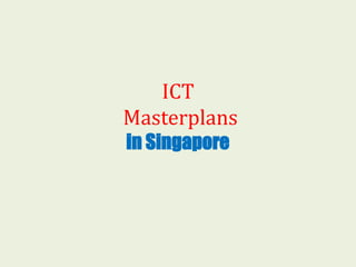 ICT masterplans of Singapore and Hong Kong | PPTX