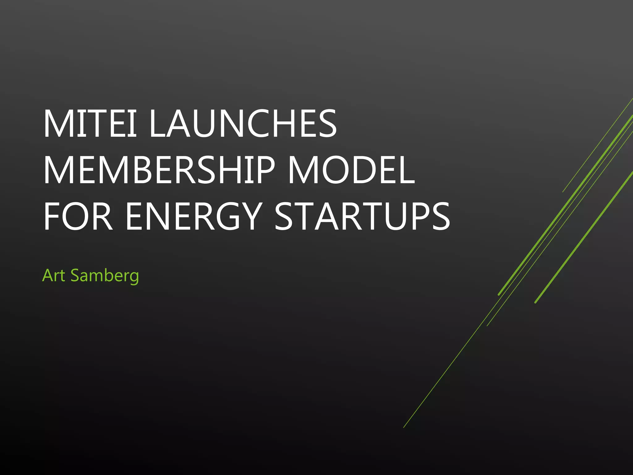 MITEI Launches Membership Model for Energy Startups | PPT