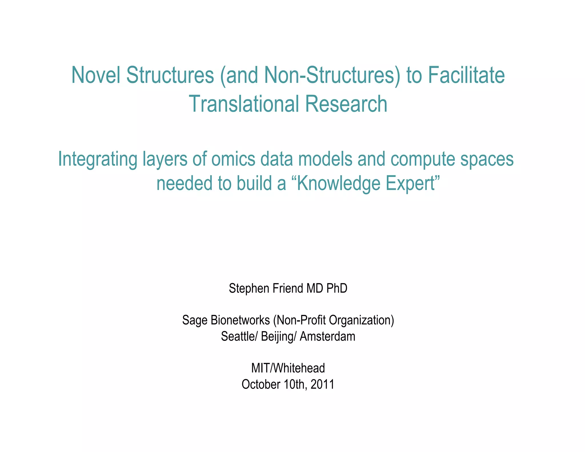 Stephen Friend MIT 2011-10-20 | PPT