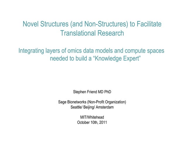 Stephen Friend MIT 2011-10-20 | PPT