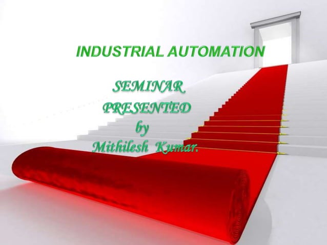 Industrial Automation PLC & SCADA PPT | PPT