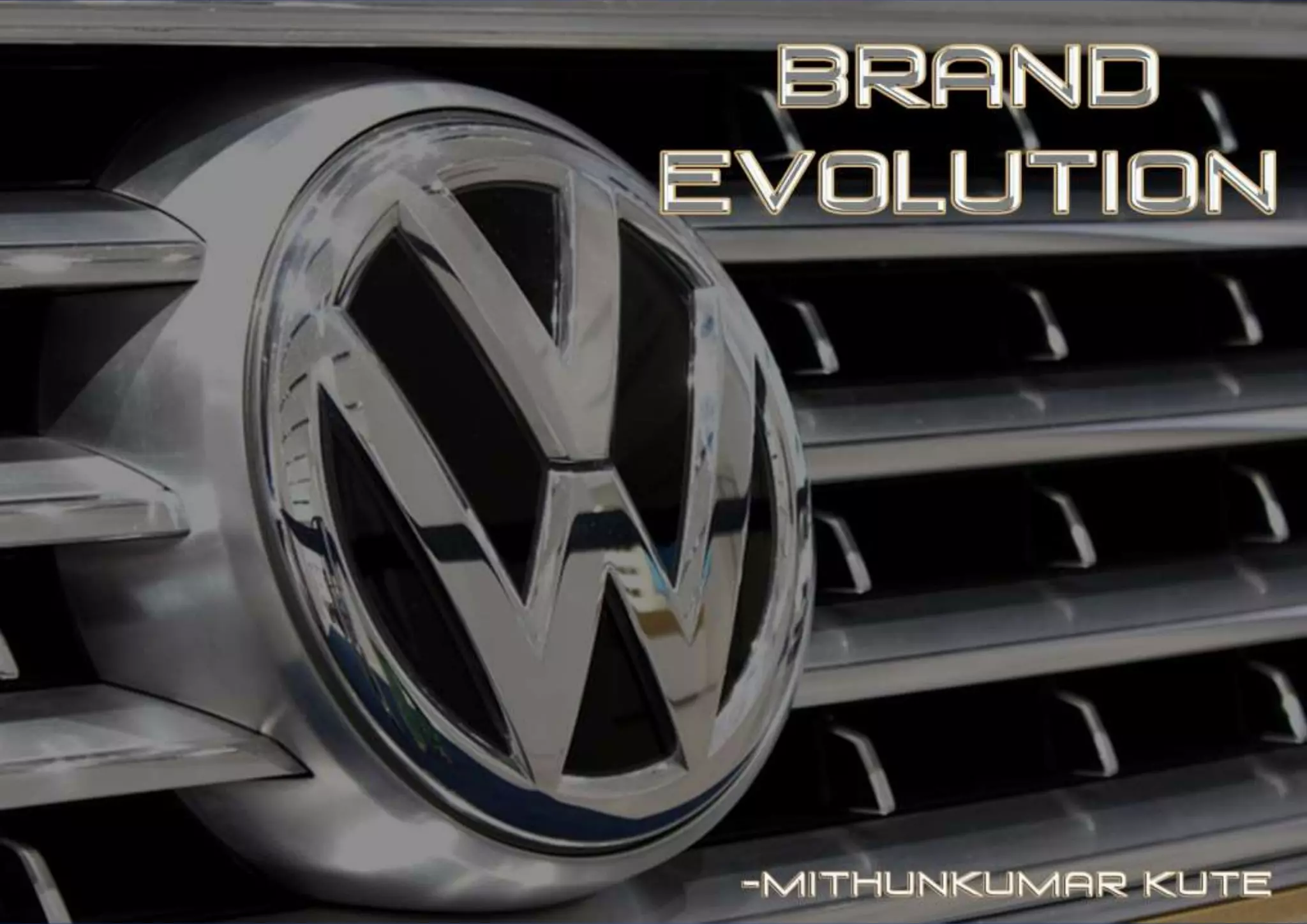 Volkswagen - Brand Evolution | PPTX