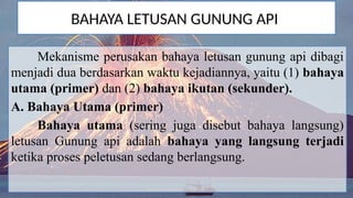 MITIGASI BENCANA alam GUNUNG API_K5.pptx