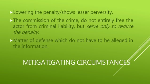 Mitigating circumstance | PPTX | Crime & Harmful Acts to Individuals ...