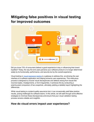 Mitigating false positives in visual testing for improved outcomes.pdf