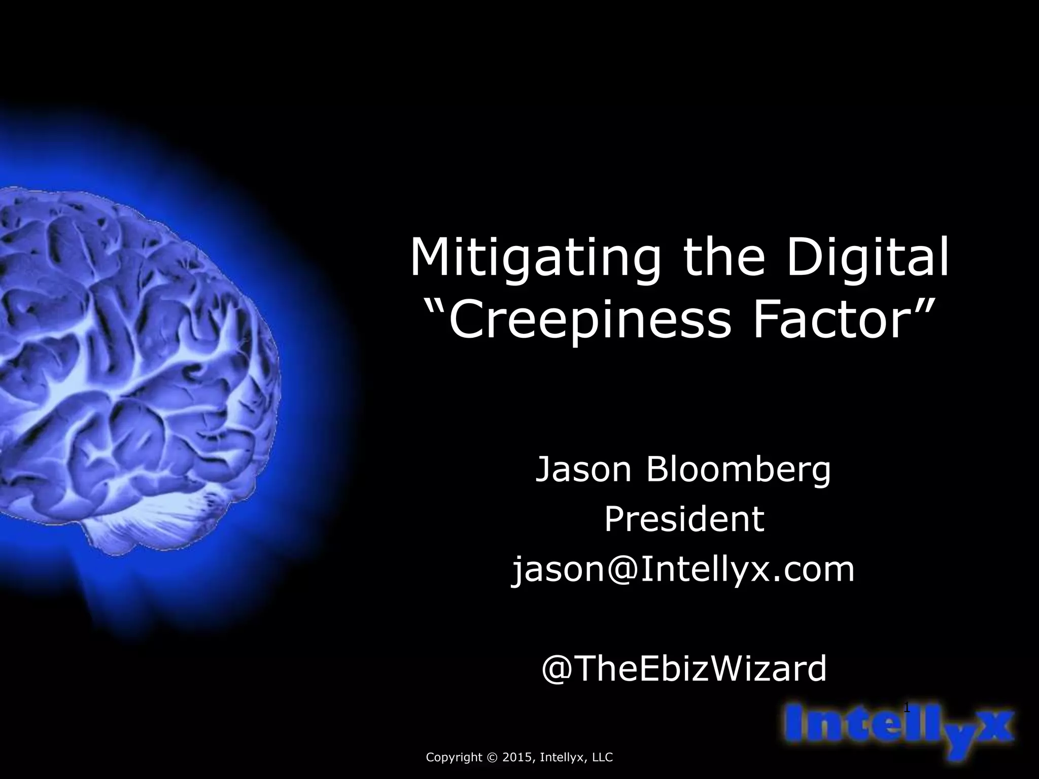Mitigating the Digital Creepiness Factor | PPTX