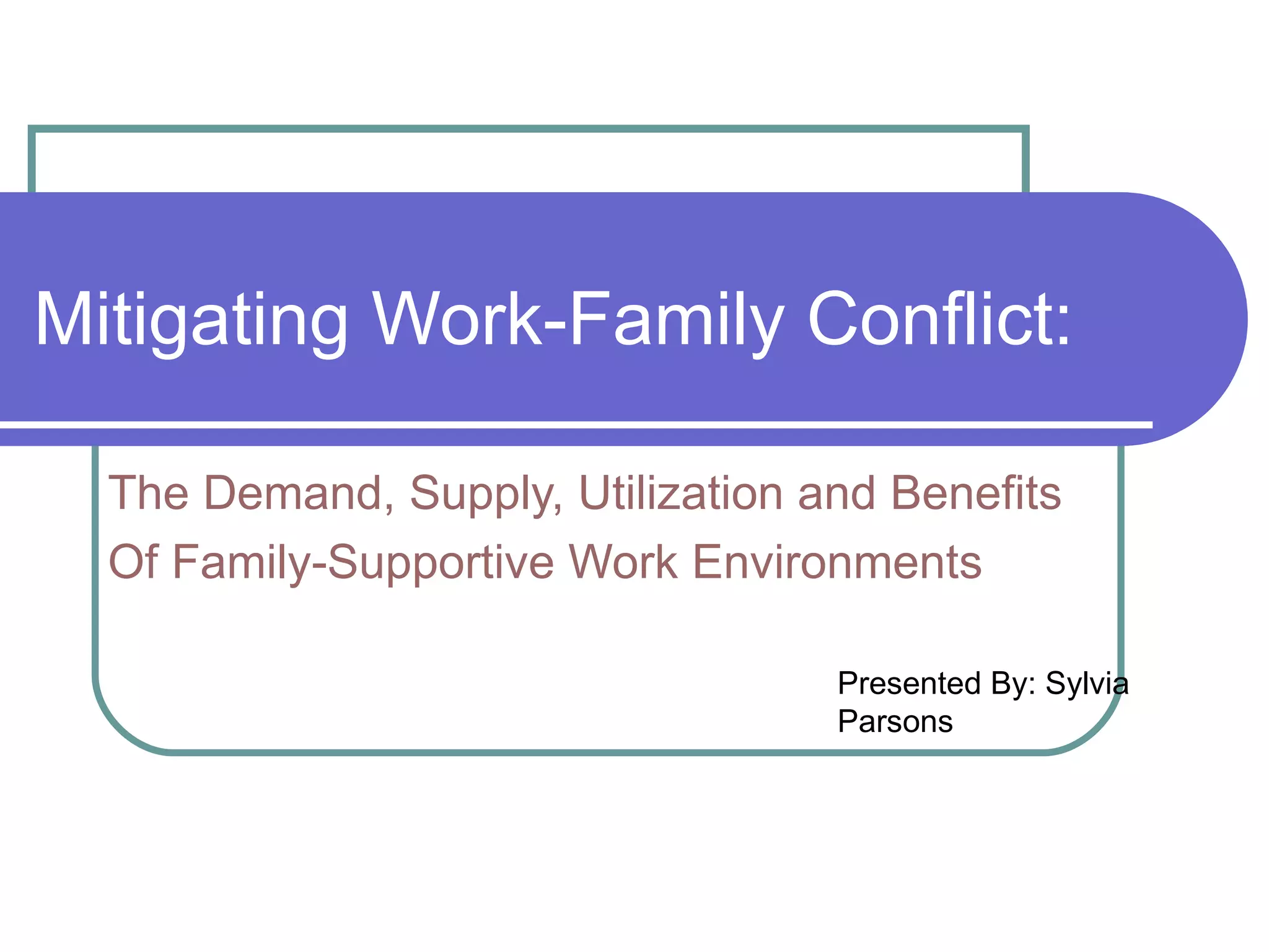 Mitigating Work Family Conflict | PPT