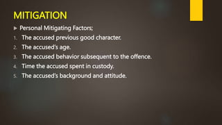 Mitigation and Sentencing in Criminal Litigation.pptx