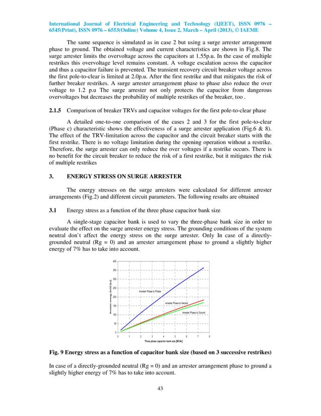 Mitigation Of Switching Overvoltage By Application Of Surge Arrester On