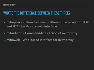Mitmproxy presentation 3:14 | PPT