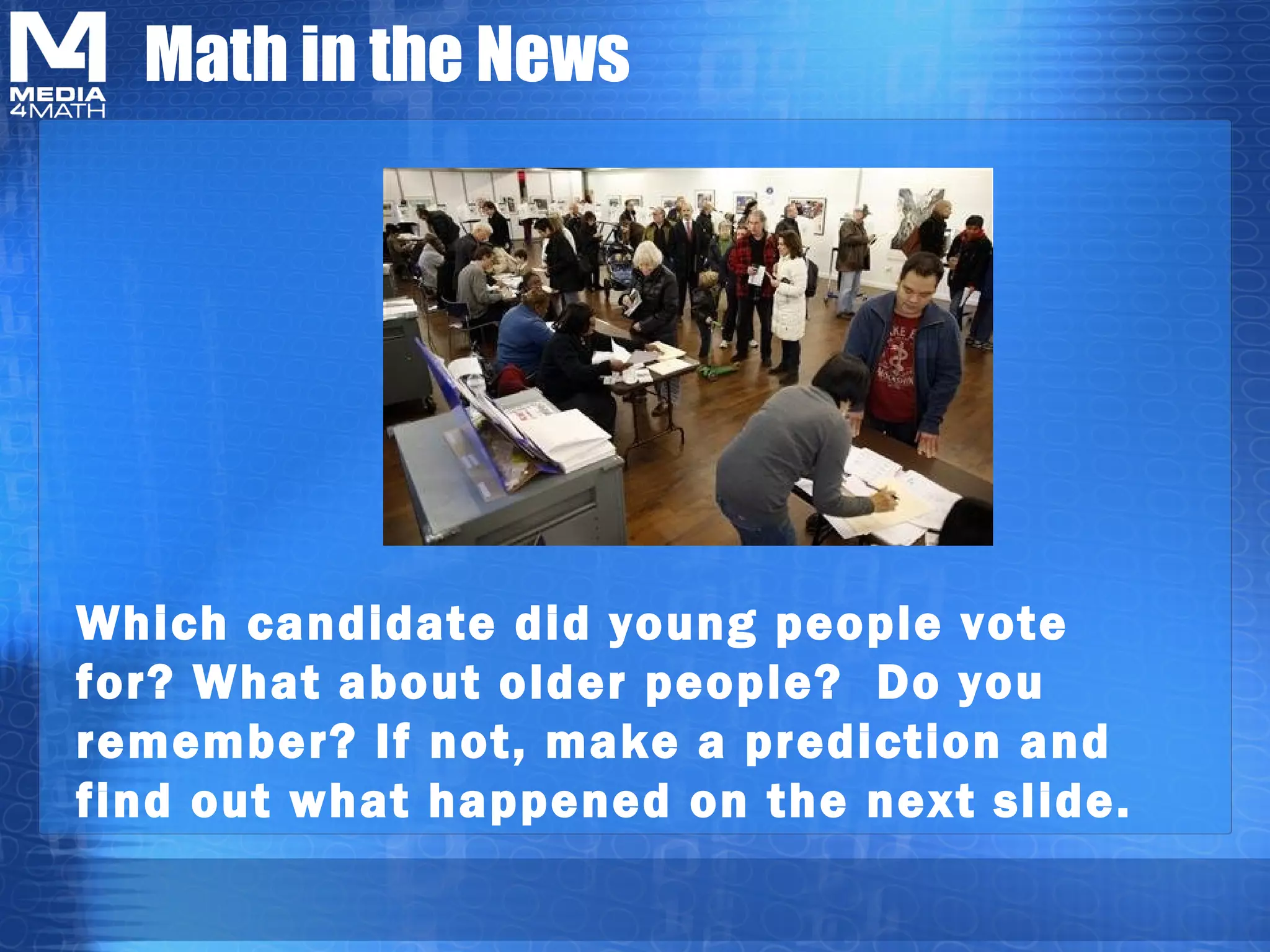 Math in the News: Issue 67 | PPT | Elections | Politics