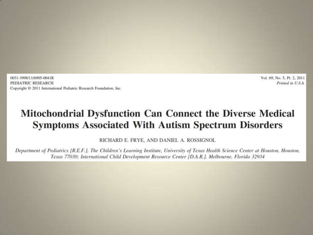 Mitochondrial Disorders and Cerebral Folate Deficiency in Autism ...
