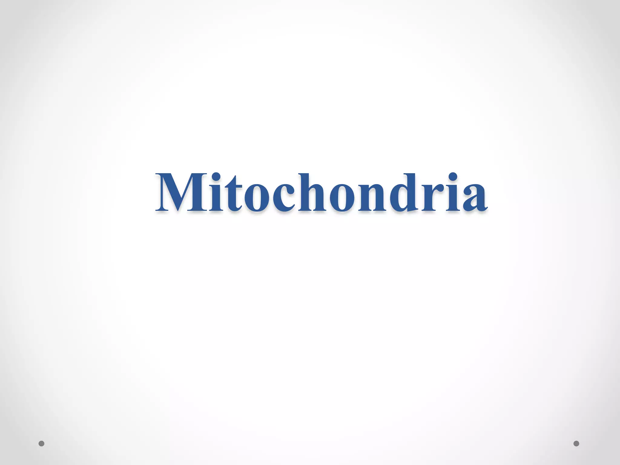 Mitochondria...pptx