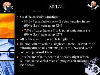 Mitochondrial encephalomyopathies(Neurology) | PPTX