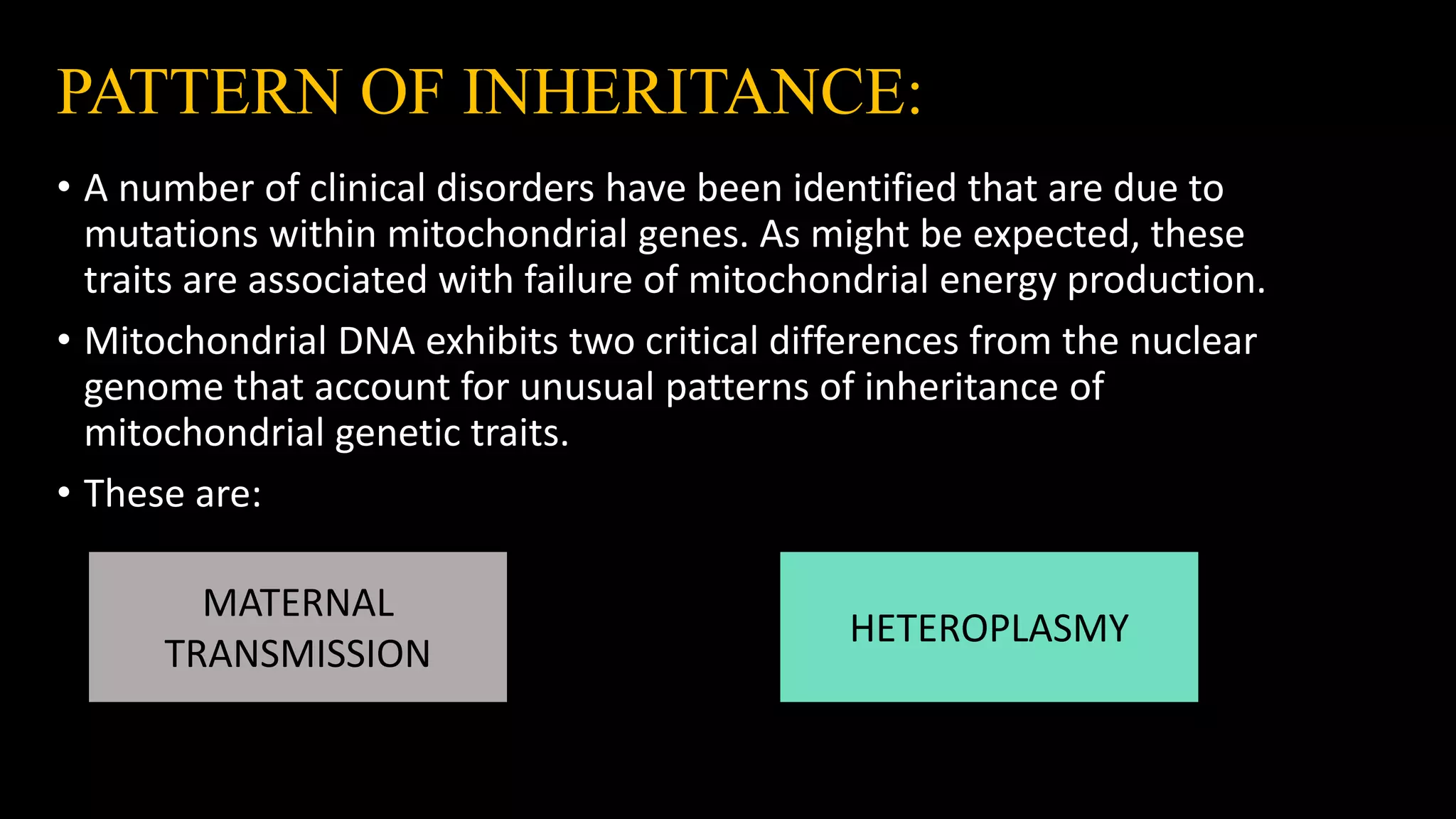 Mitochondrial inheritance | PPTX