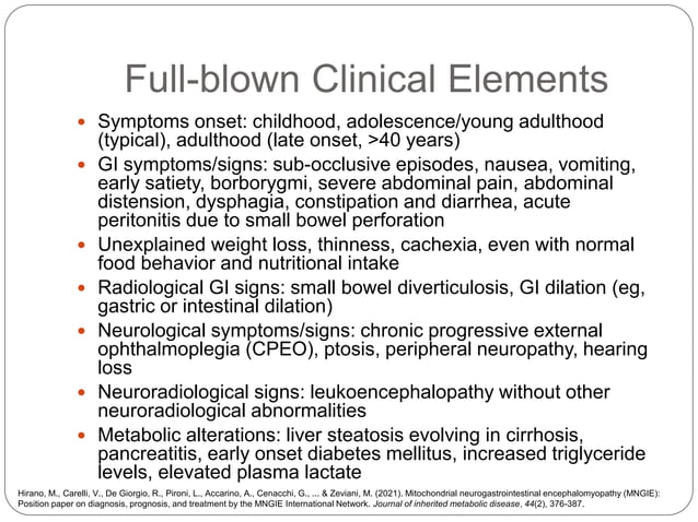 Mitochondrial Neurogastrointestinal Encephalomyopathy (MNGIE).pptx ...
