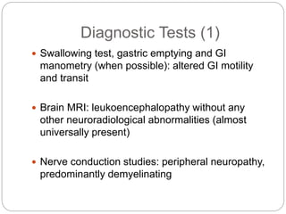 Mitochondrial Neurogastrointestinal Encephalomyopathy (MNGIE).pptx