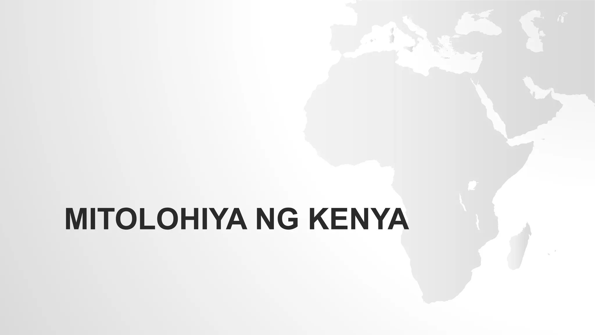 mitolohiya-ng-kenya grade 9.pptx