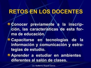 Mitos, Retos y Realidades de la Educación a Distancia en Línea. Roquet ...