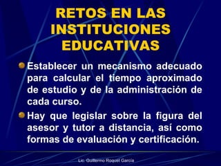 Mitos, Retos y Realidades de la Educación a Distancia en Línea. Roquet ...
