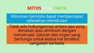 mitos atau fakta tentang mentruasi).pptx