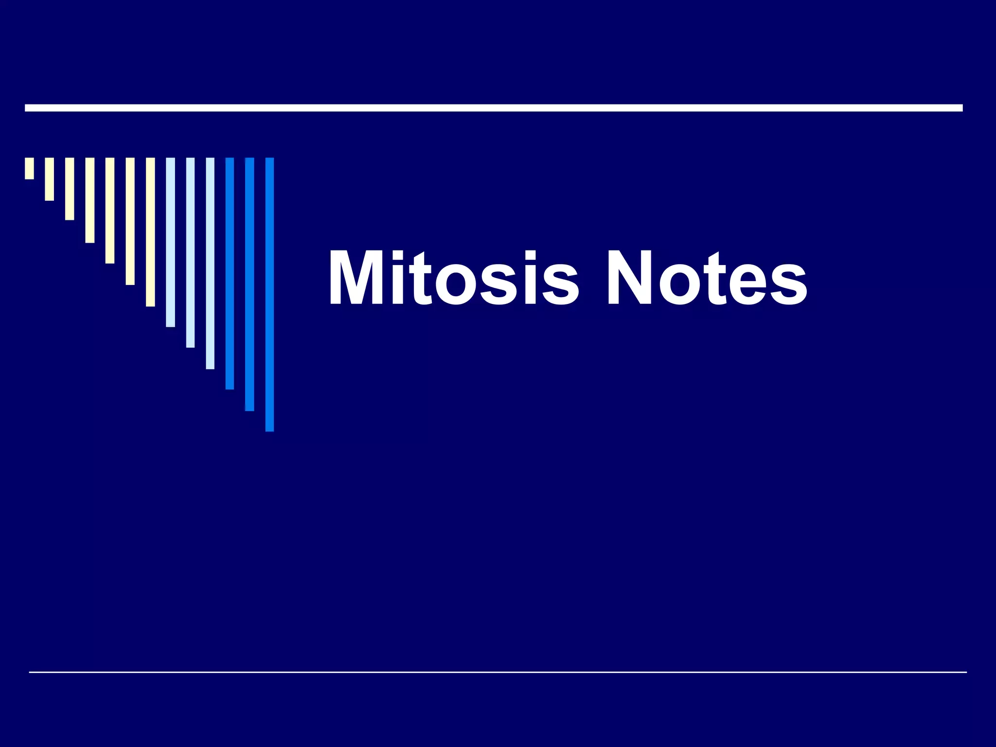 Mitosis Notes | PPT