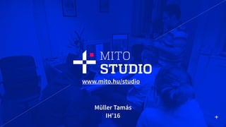 Building an in-house innovation and incubation lab @ Mito. Tools, tips, experiences. | PPT