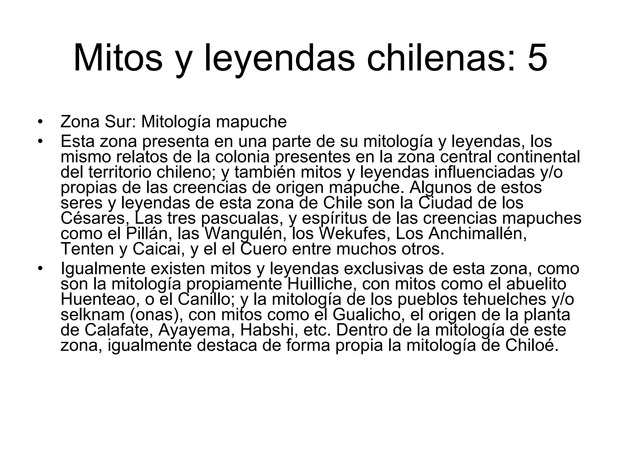 Mitos Y Leyendas Indígenas Y La Influencia En La Cultura Chilena X1 | PPT