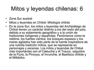 Mitos Y Leyendas Indígenas Y La Influencia En La Cultura Chilena X1 | PPT