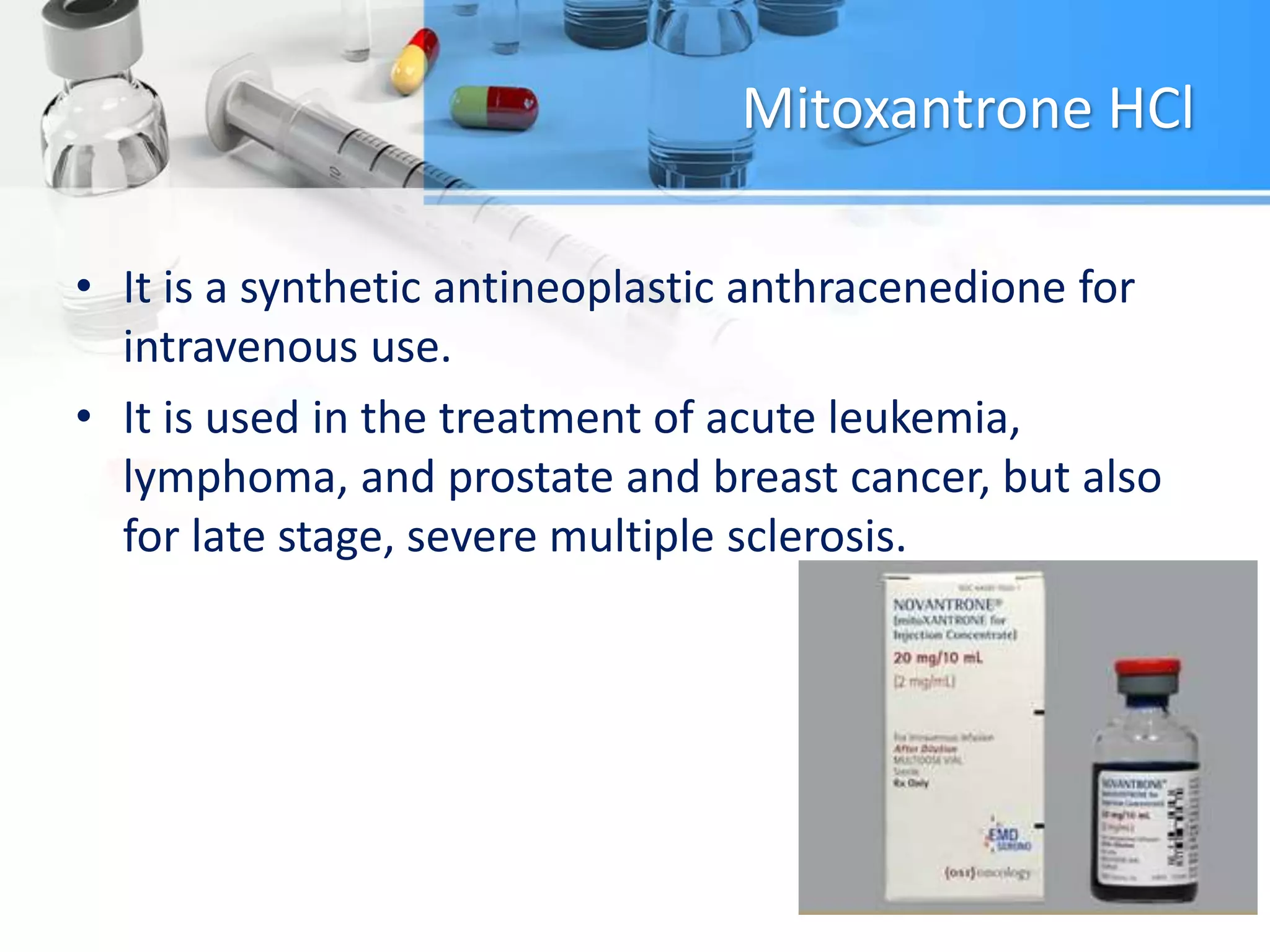 Mitoxanthrone Hydrochloride ( Anticancer) | PPTX