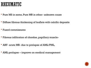 Mitral Regurgitation-Anatomy, pathophysiology, clinicals | PPTX