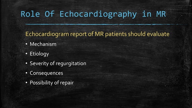 Echocardiography of Mitral regurgitation | PPTX | Heart and ...