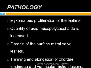 Mitral valve prolapse | PPTX