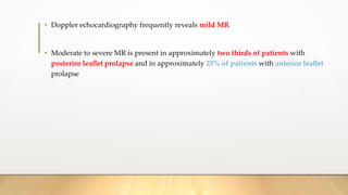 Mitral valve prolapse | PPTX