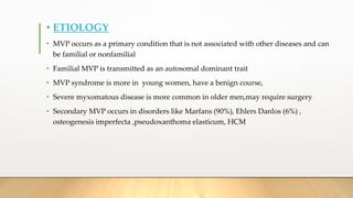 Mitral valve prolapse | PPTX