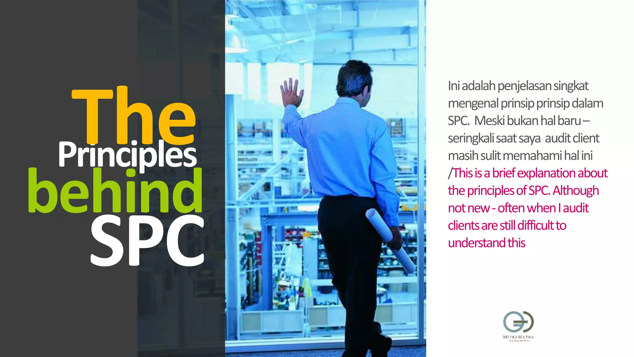 Mitramatra principles behind spc | PPTX