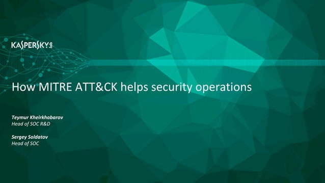 How MITRE ATT&CK helps security operations | PPT