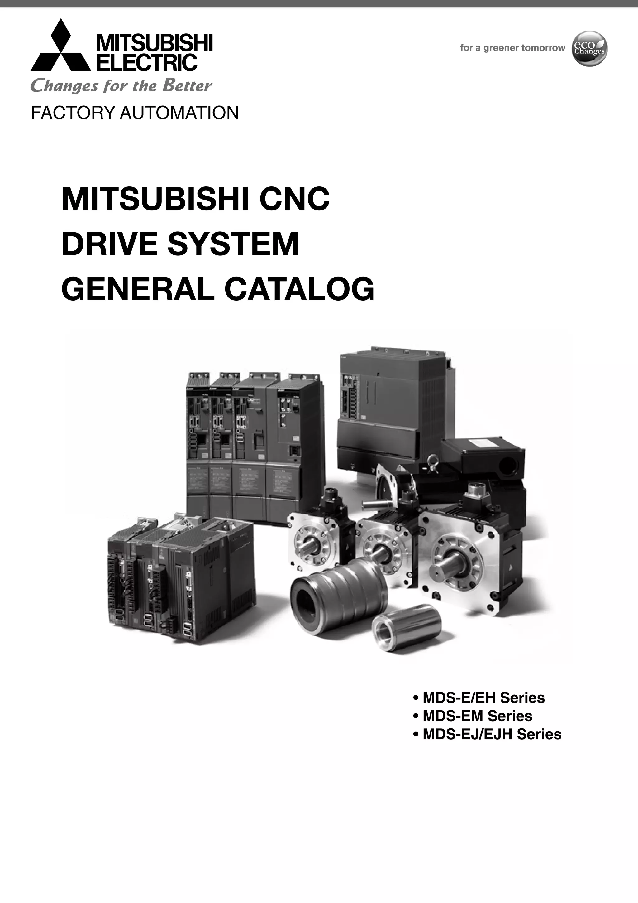 Mitsubishi cnc drive system general catalog (mds e-eh-em-ej-ejh series ...