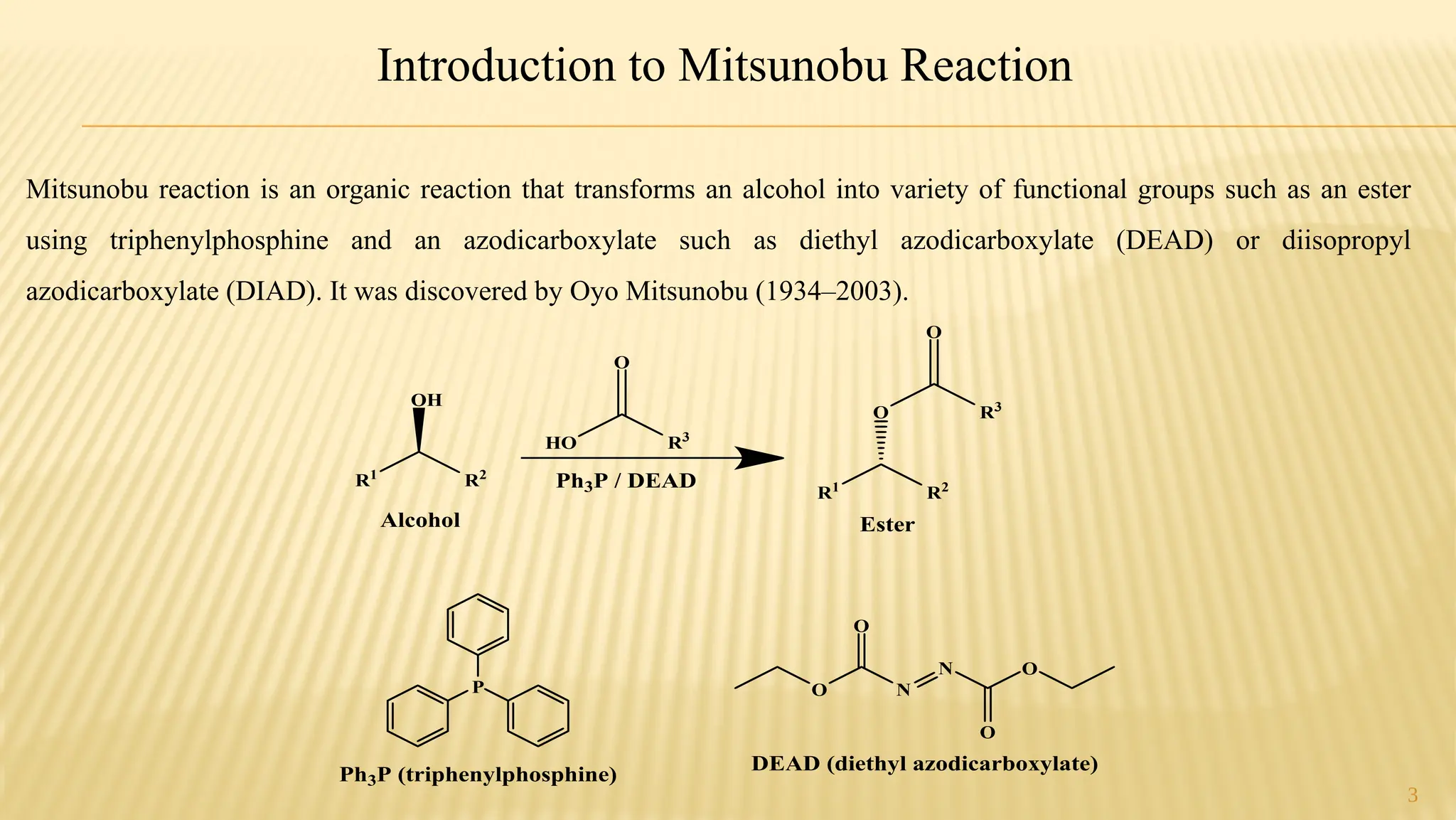 Mitsunobu reaction mechanism and its applications | PPT